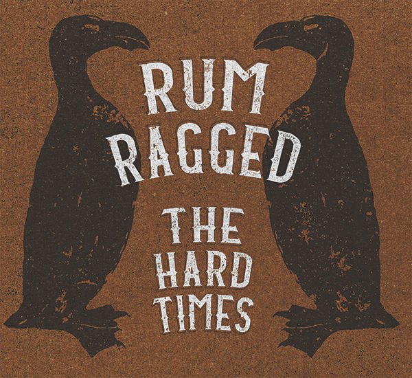 Rum Ragged - The Hard Times [CD + Download] – LHM Records